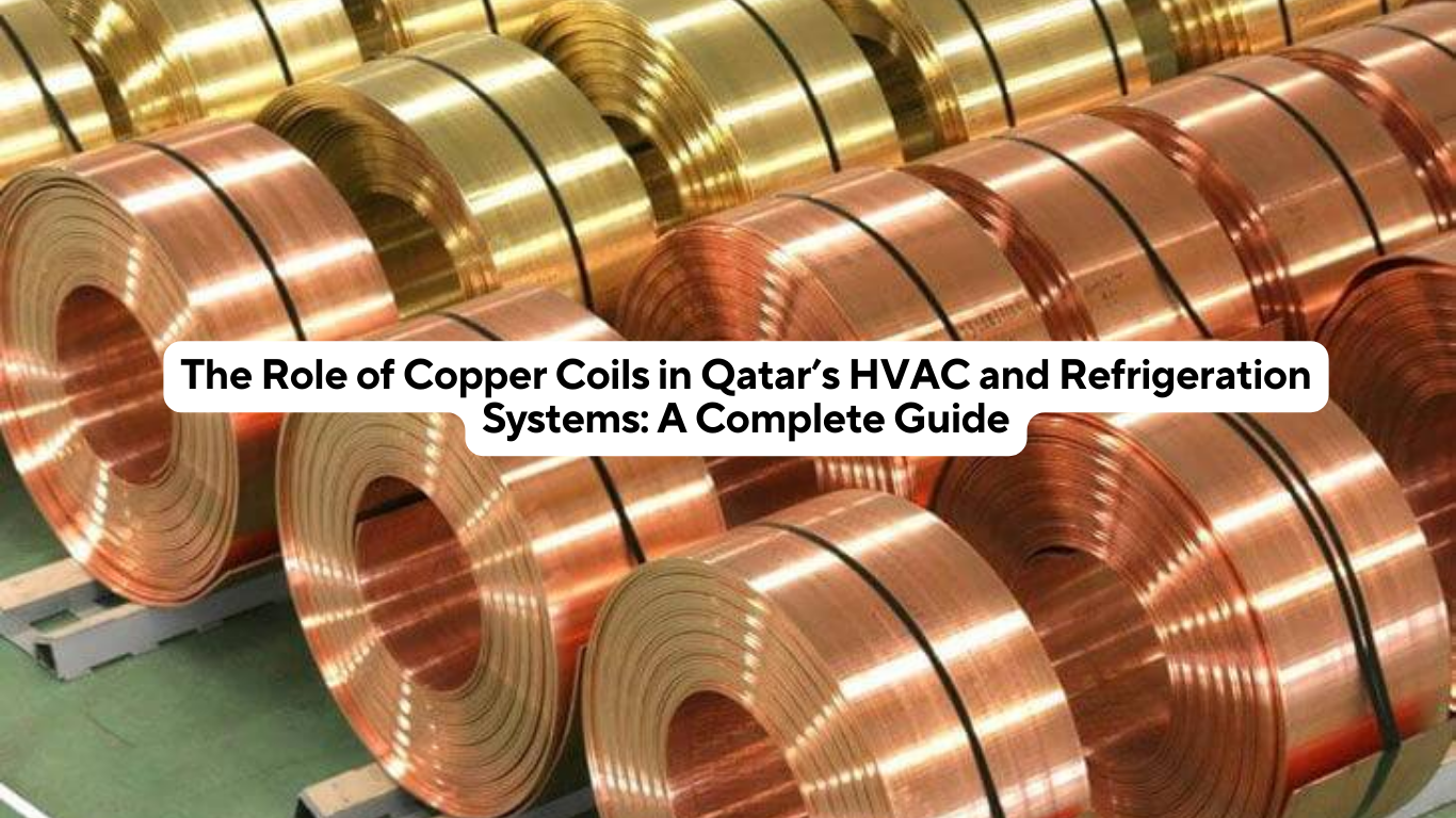 Copper Coils in Qatar: HVAC & Refrigeration Systems