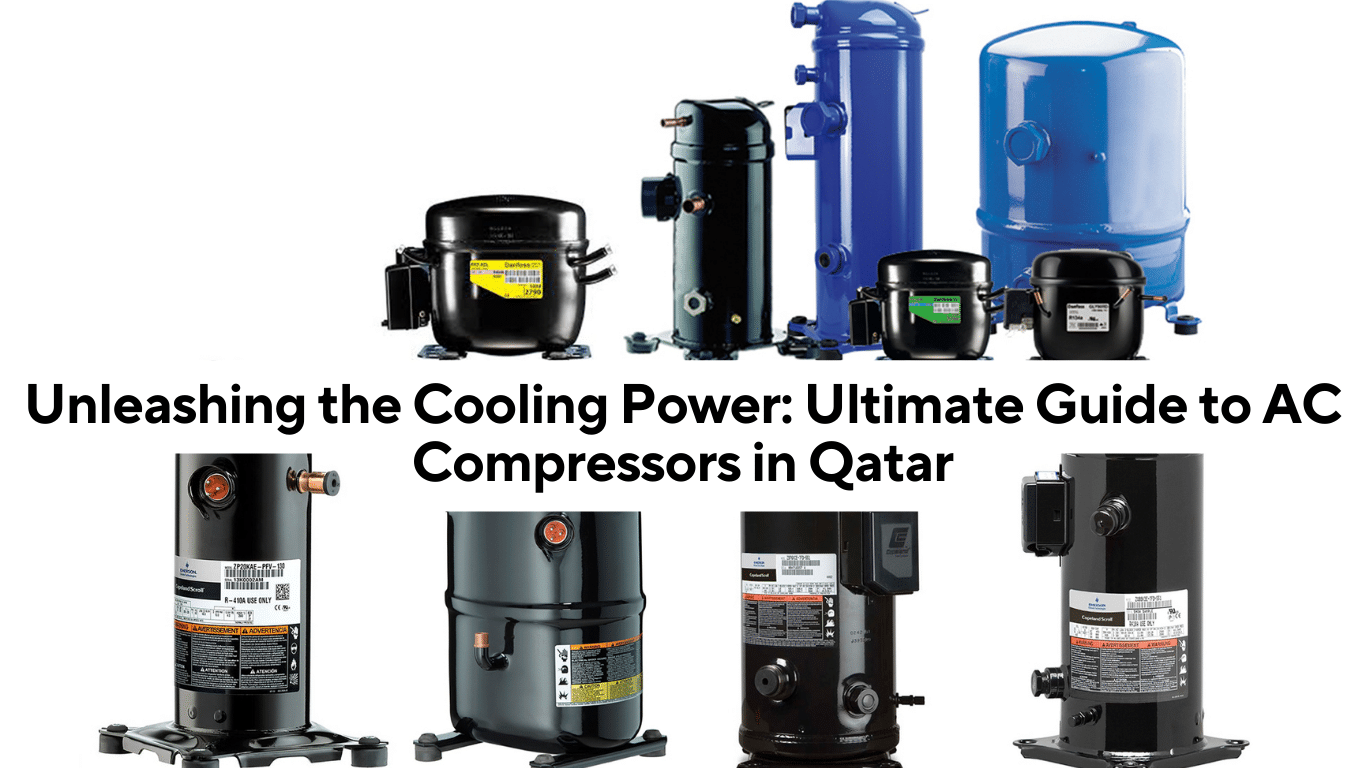 AC Compressors in Qatar : Guide For Picks & 5 Best Tips